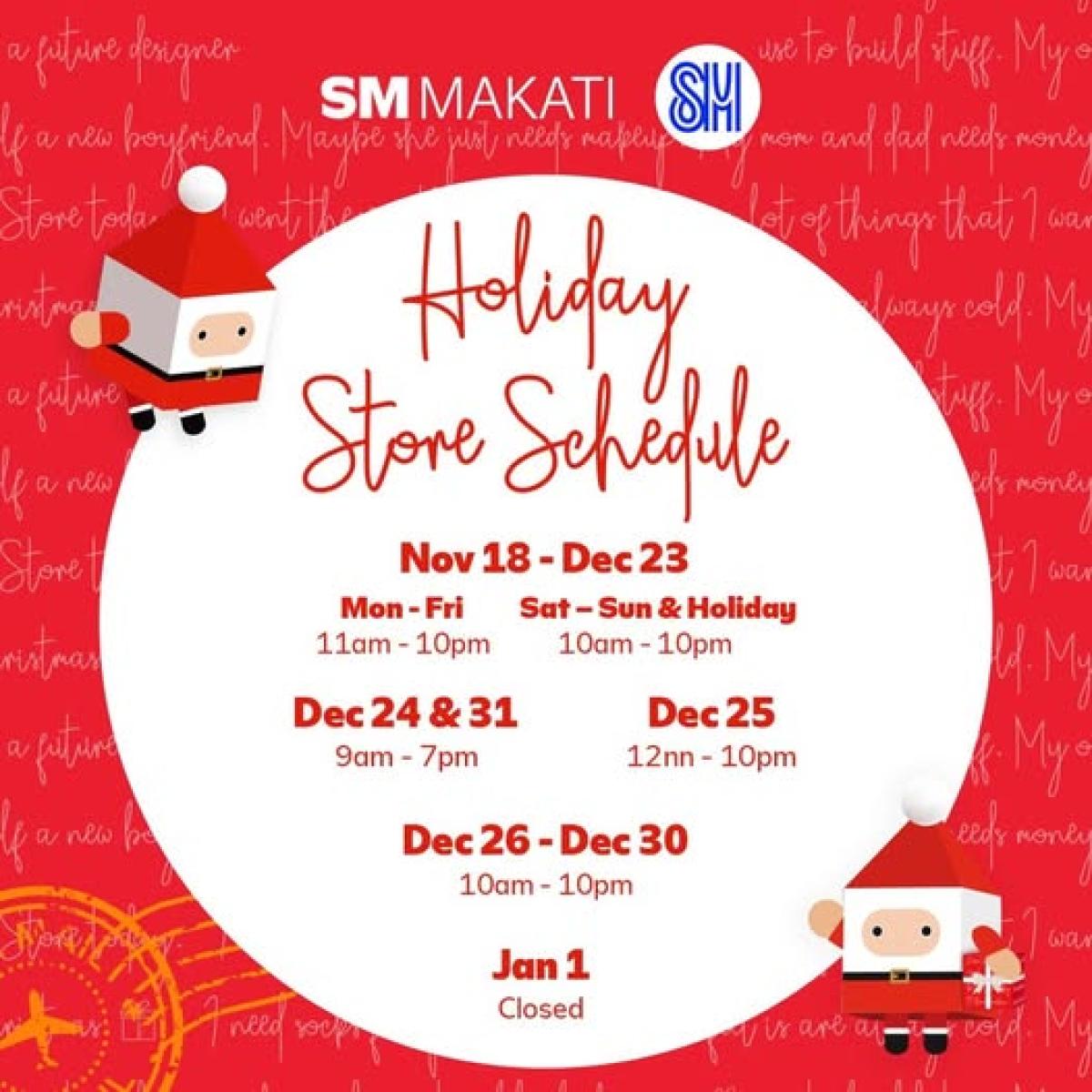 SM Makati Holiday Mall Hours & Store Schedule December 2024 | Mega ...